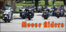 Moose Riders: About | Moose International